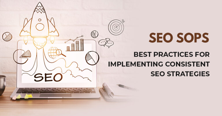 SEO SOPs: Guide to Consistent & Scalable SEO Strategies 2026